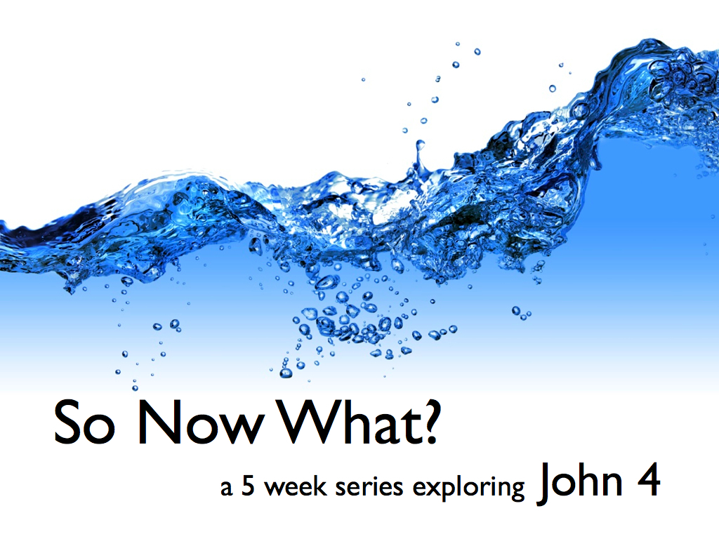 So Now What? Series | Christian Life Assembly